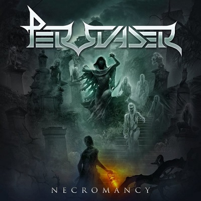 PERSUADER Necromancy (Frontiers Records) | Metal Sound Magazine